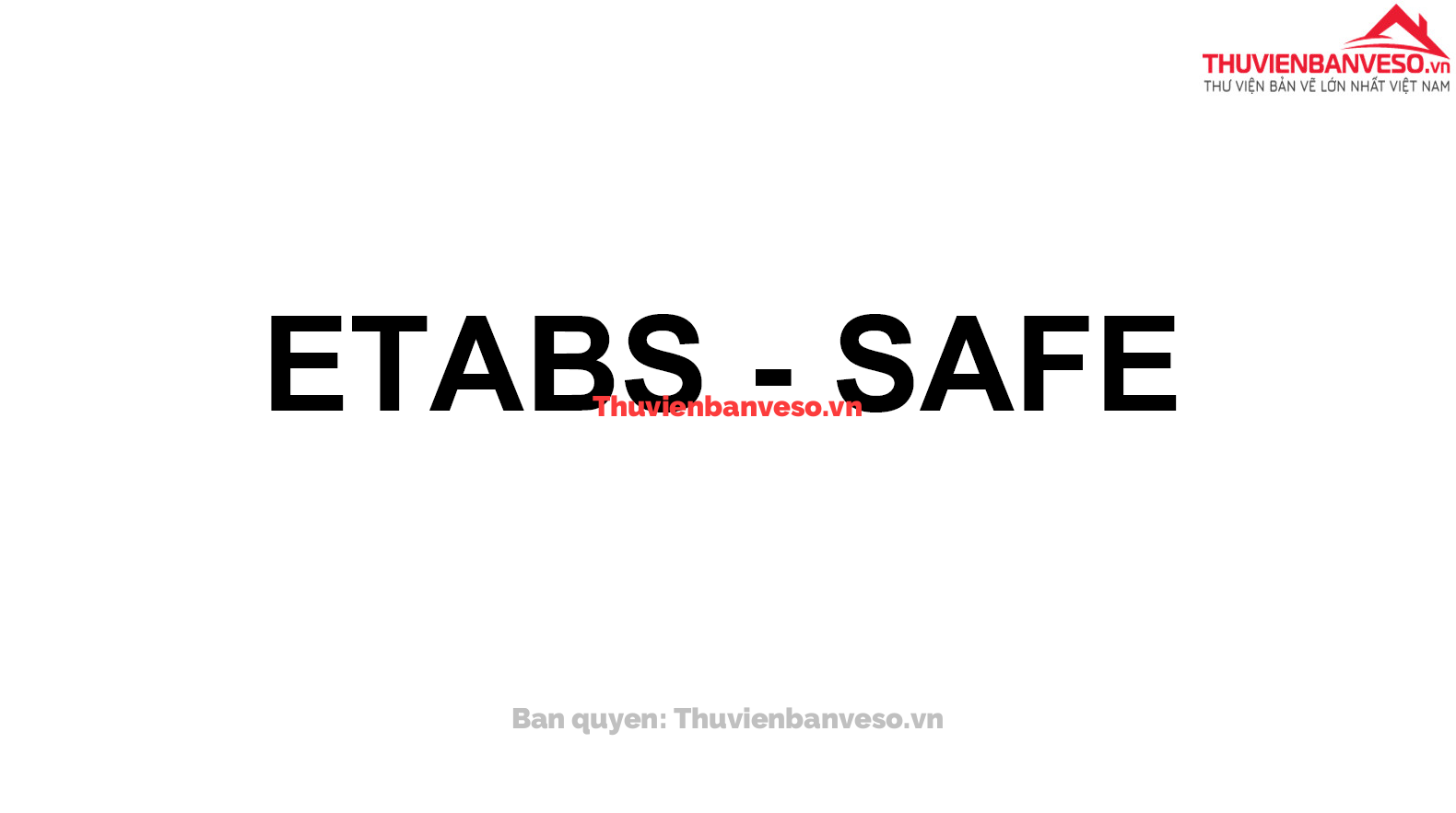 Tài liệu Etabs & Safe